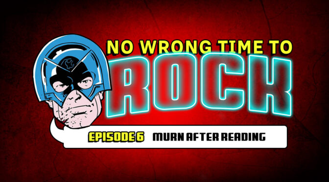 No Wrong Time to Rock Ep. 6: Murn After Reading | ATH Network
